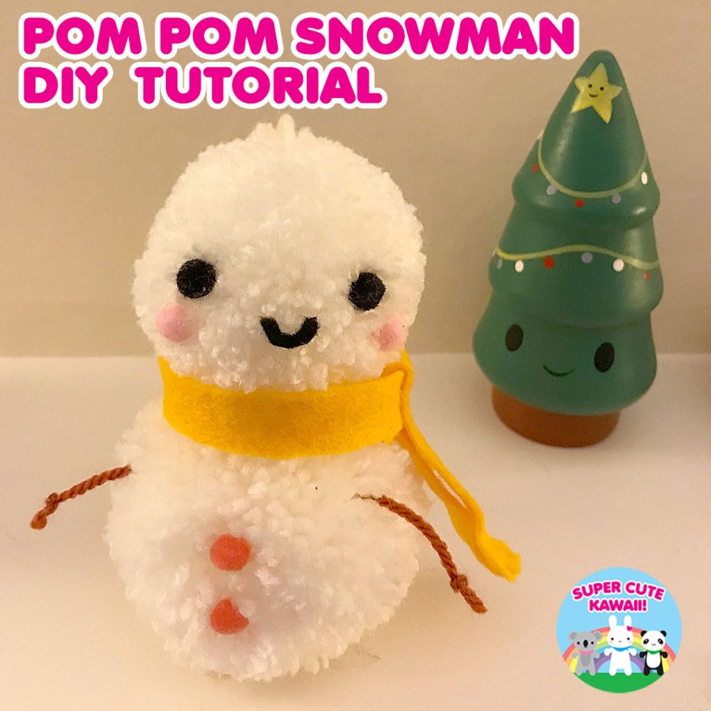 Kawaii Pom Pom Snowman DIY Tutorial - Super Cute Kawaii!!